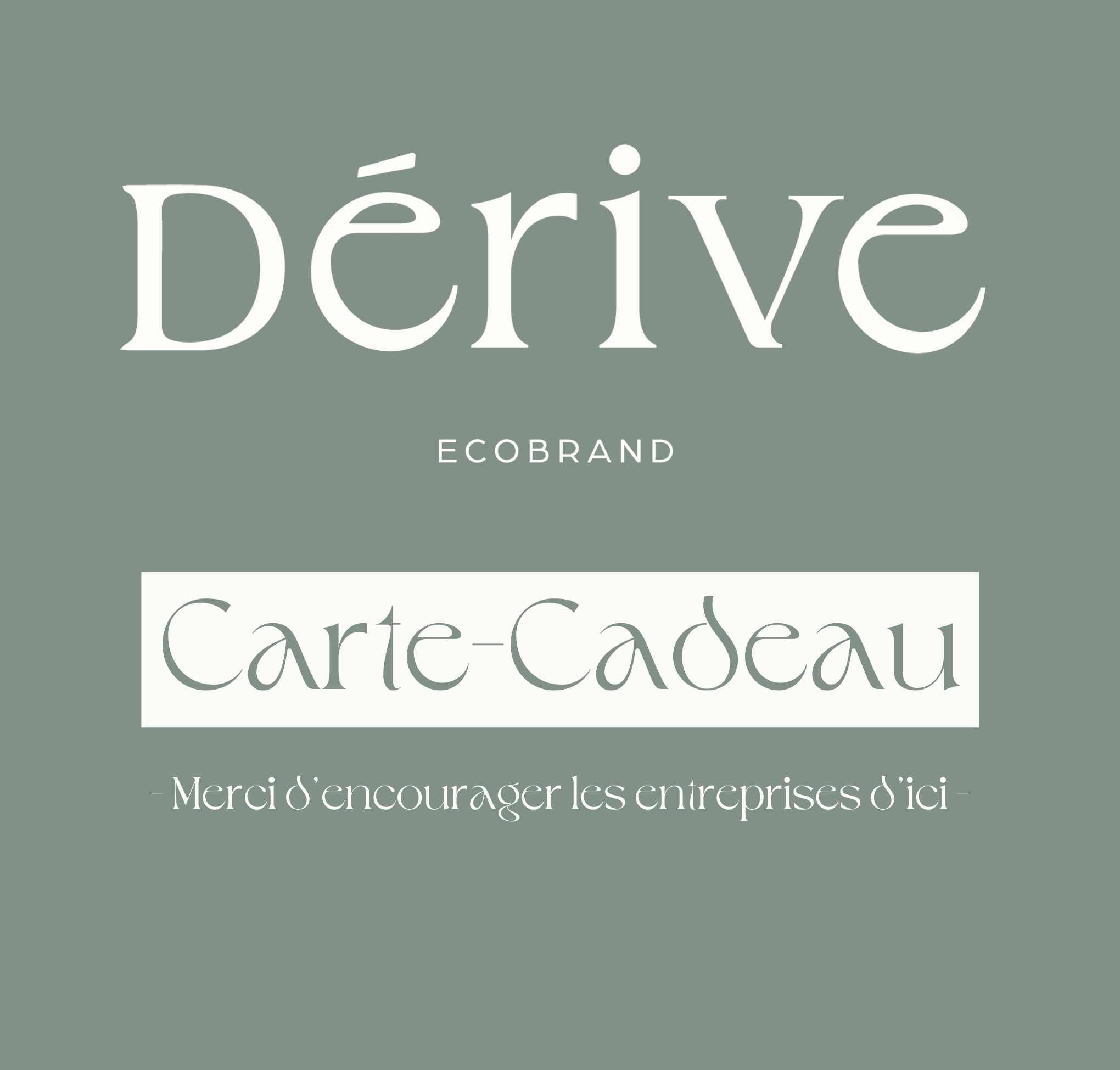 Carte - Cadeau | Carte - Cadeau Unique | Derive ecobrand